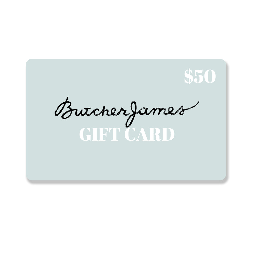 Butcher James Gift Card | Butcher James